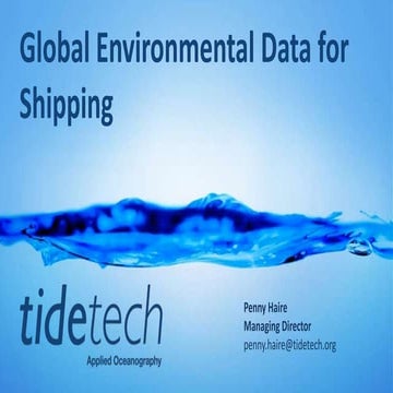 Tidetech - Environmental Data for Shipping | PPTX
