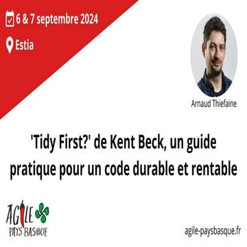 'Tidy First?' de Kent Beck, un guide pratique pour un code durable et ...