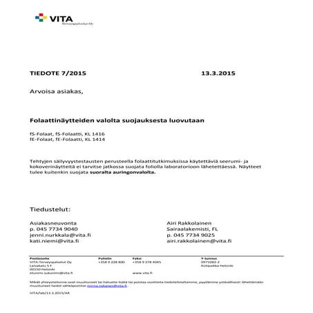 Tiedote 7 folaattinäytteiden valolta suojauksesta luovutaan | PDF