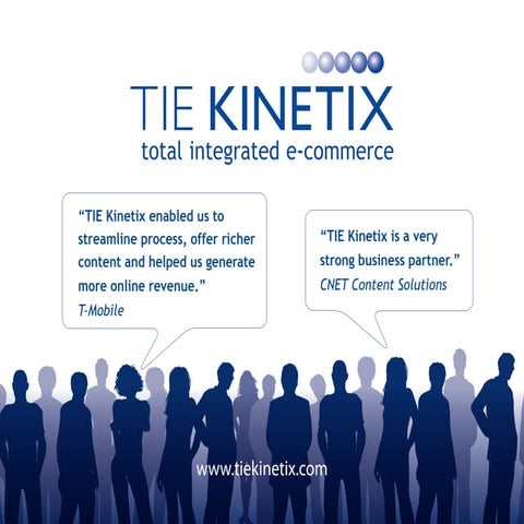 Tie Kinetix Overview | PPT