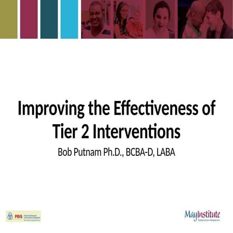 Improving the Effectiveness of Tier 2 Interventions.pptx