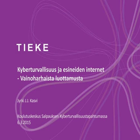 Tietoturva ja esineiden internet | PPT