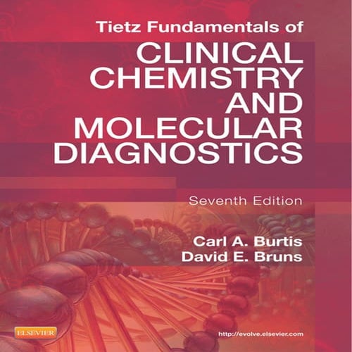 Tietz Fundamentals of Clinical Chemistry and Molecular Diagnostics ...