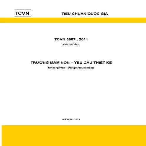 Tieu Chuan Thiet Ke Truong Mam Non - TCVN 3907 - 2011.pdf