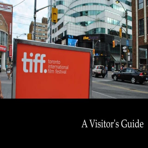TIFF: A Visitor's Guide | PPT