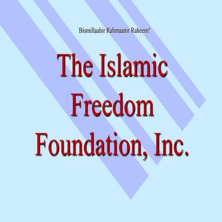 The Islamic Freedom Foundation Inc. | PPT