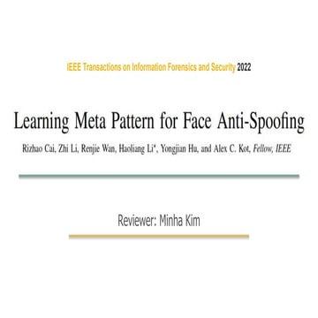 [TIFS'22] Learning Meta Pattern for Face Anti-Spoofing | PPT