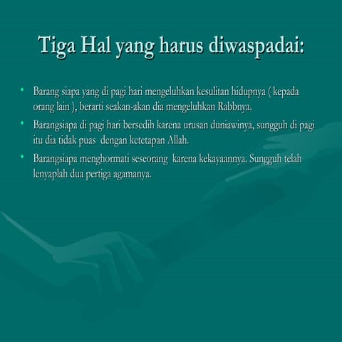 Tiga hal yang harus diwaspadai | PPT