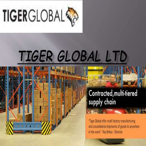 Tiger global ltd - china product sourcing | PPT