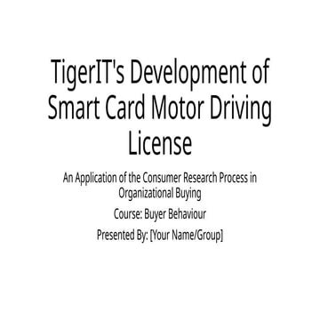 TigerITs-Development-of-Smart-Card-Motor-Driving-License.pptx