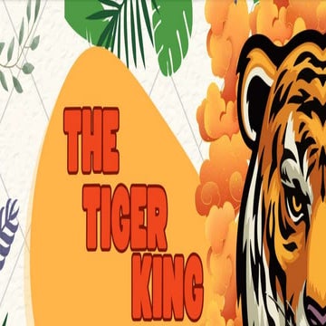 A Ppt On The Tiger King Class 11 Cbse Pptx