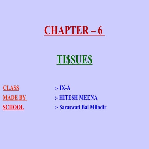 Class 9 tissue chapter 6 | PPT