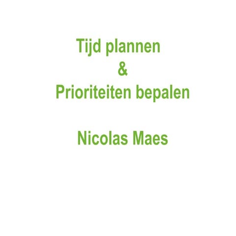 Tijd en prioriteit | PPTX