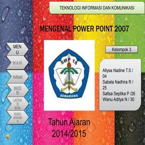 Ms. Power Point 2007 Bab 2 Kelas IX | PPTX