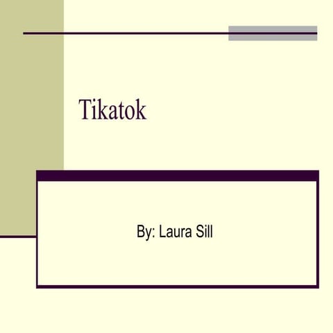 Tikatok Power Point | PPT