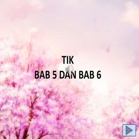 Tik bab 5 dan 6 | PPTX