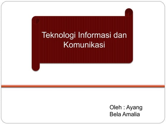Ppt teknologi informasi dan komunikasi | PPT