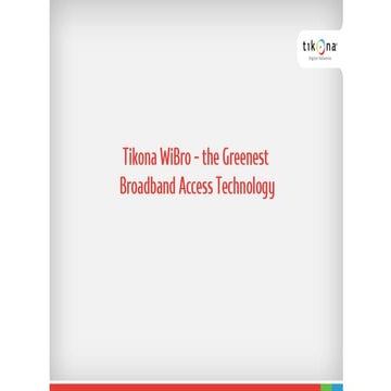 Tikona WiBro - The Greenest Broadband Access Technology | PPTX