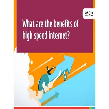 Benefits of High Speed Internet | PPTX
