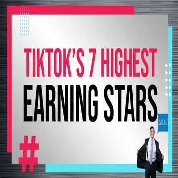 7 Highest Earning Stars On Tiktok | PDF