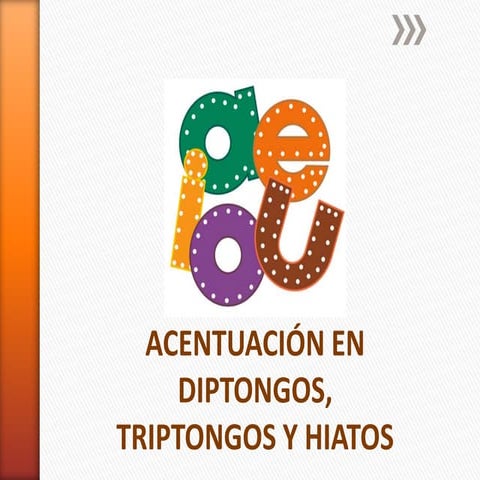 Tilde diptongos triptongos | PPTX