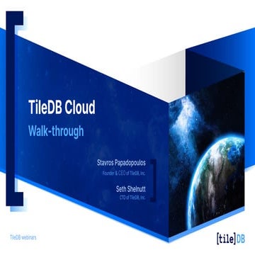 TileDB Cloud Webinar (09/30/2021) | PPT