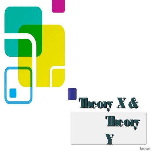 Theory X & Theory Y | PPT