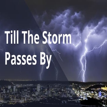 This is the text of Till the storm passes by.pptx