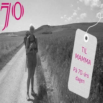 70-årsgave til mamma! | PPTX