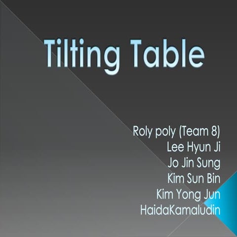 Tilting table | PPTX