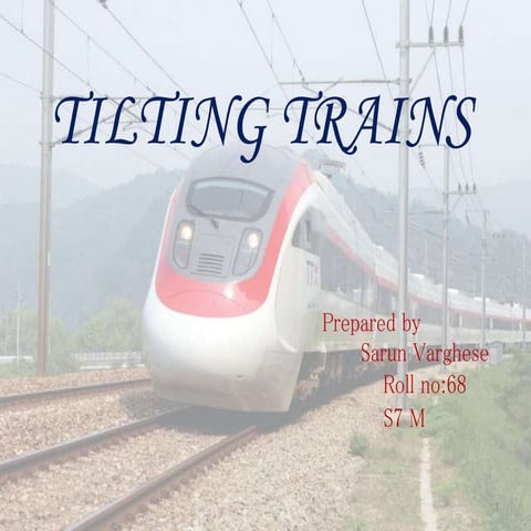 Tilting trains | PPTX