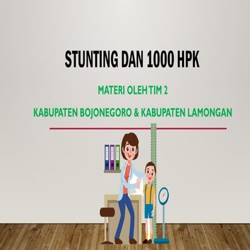 TIM 2 Materi Stunting dan 1000 HPK.pptx