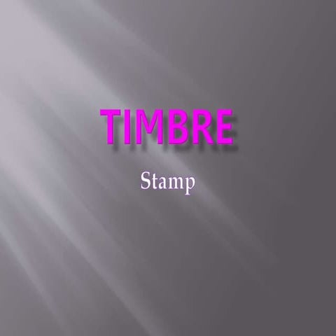 Timbre | PPT