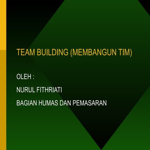 Tim building (membangun tim) | PPT