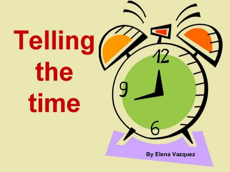 Telling the time, tell the time esl efl Telling the time, tell the time esl efl