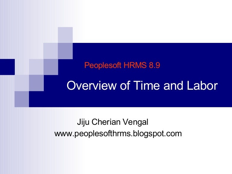 Time And Labor Overview