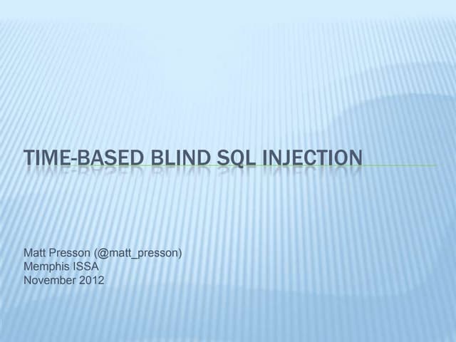 Time-Based Blind SQL Injection | PPT Time-Based Blind SQL Injection | PPT