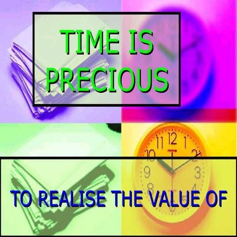 Time Is Precious | PPT
