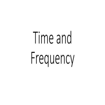 Time and Frequency | PPTX