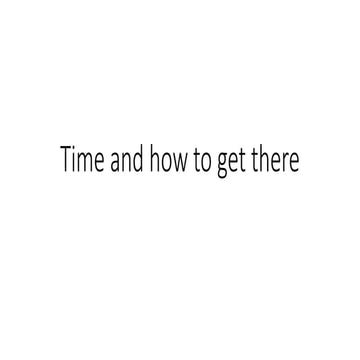 Time and how to get there | PPT