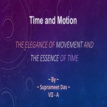 TIME_AND_MOTION_(PHYSICS)FOR ALL CLASSES'.pptx
