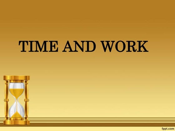 Aptitude time and work | PPTX