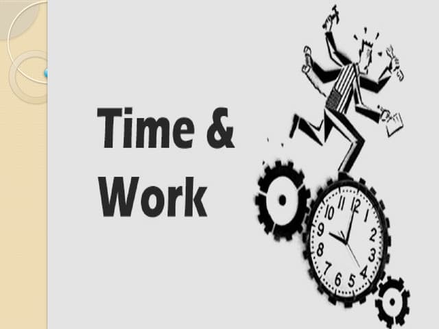 Time & work | PPSX