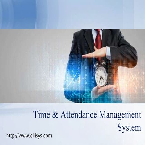 Time & attendance management system | PPTX