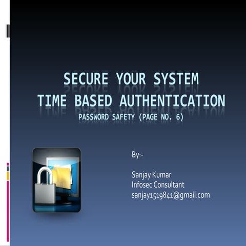 Time based authentication secure your system | PPT