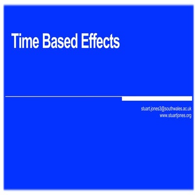 Time Based Effects | PPTX