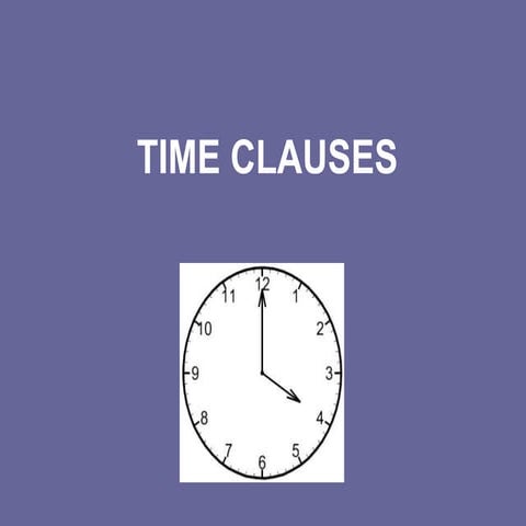 Time clauses | PPT