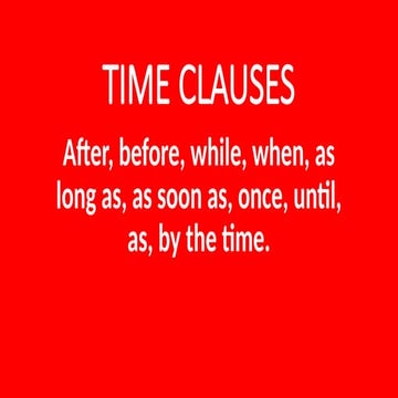 Time Clauses english grammar for pre-int | PPTX