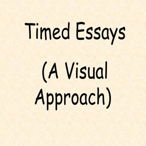 Timed Essays | PPT