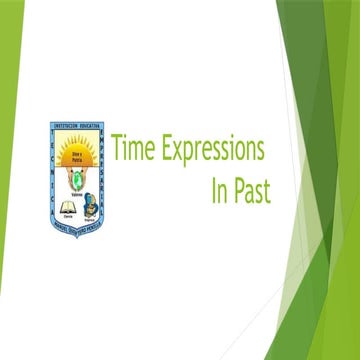 TIME EXPRESSIONS IN PAST, Exercises and Examples | PPT